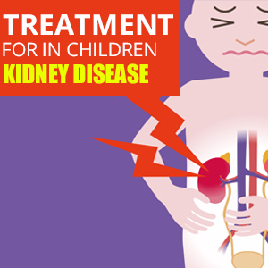 Treatment for kidney disease in Children